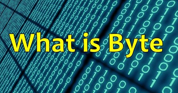 What is Byte in Computer