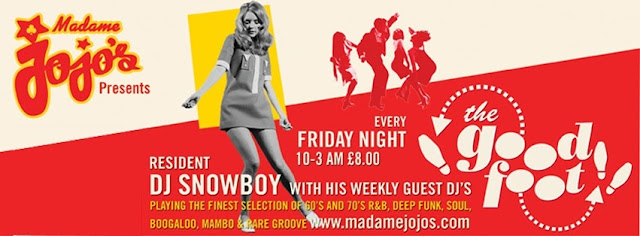 Modernist Society: 'The Good Foot' every Friday Night