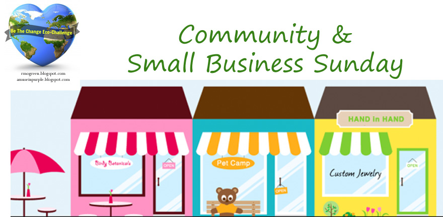 The Real Meaning of GREEN: Community & Small Business Sunday - Week 3