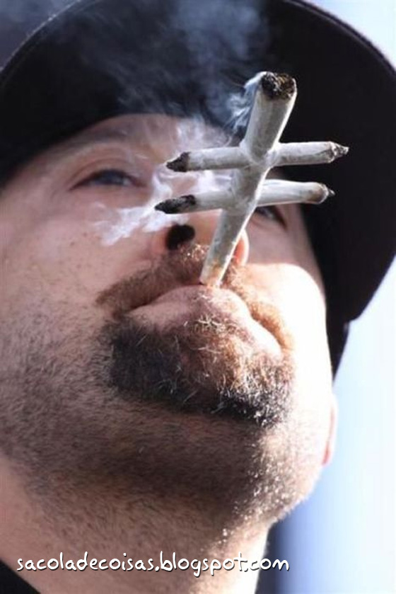 SACOLA DE COISAS: PORQUE SÓ FUMAR UM BASEADO É COISA DE CARETA