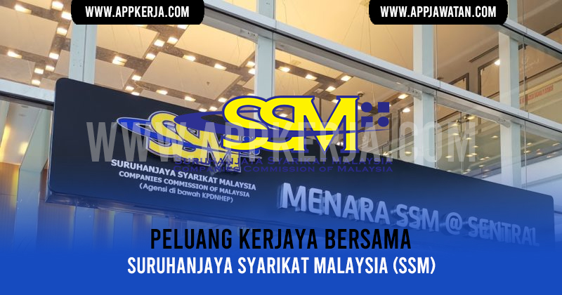 Jawatan Kosong di Suruhanjaya Syarikat Malaysia (SSM) - Appkerja Malaysia