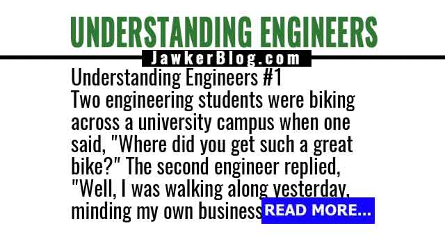 Understanding Engineers - The Jawker