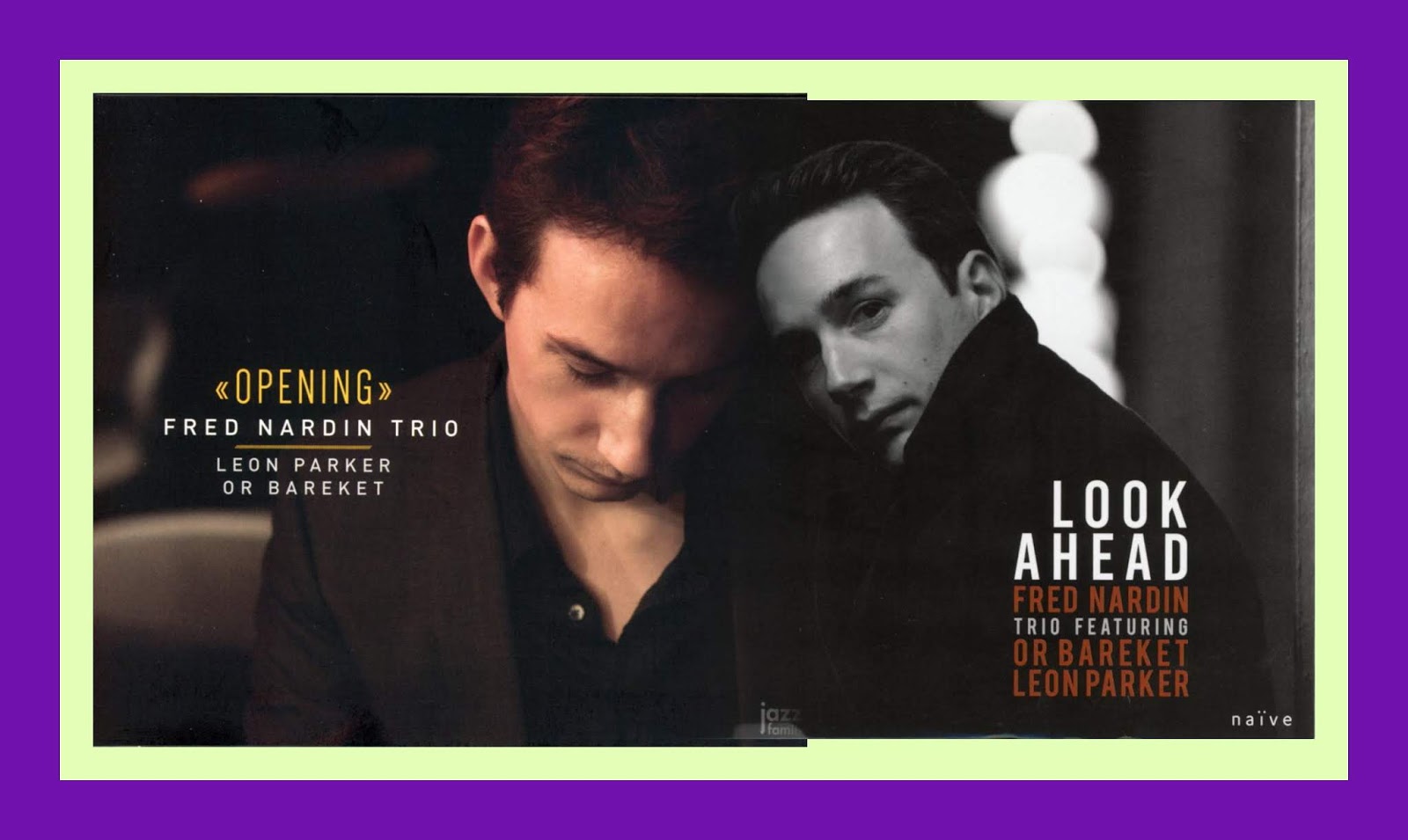 JazzProfiles: Fred Nardin -An Opening to Look Ahead