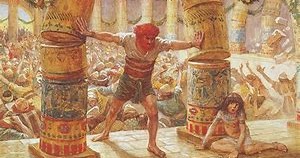 The Good Life: Samson, a Judge of Israel