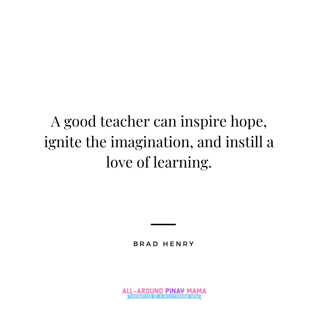 30 Inspirational Quotes for Teacher Appreciation | All-Around Pinay Mama