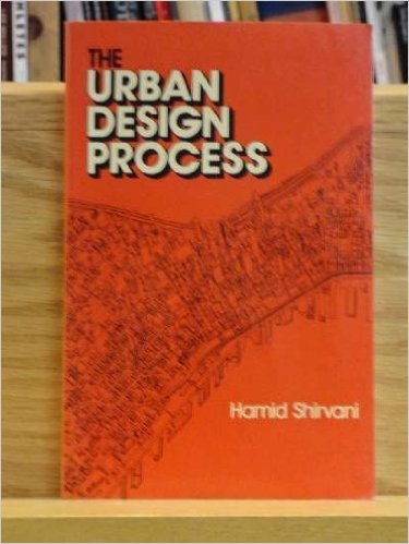 Review Buku “The Urban Design Process” (Hamid Shirvani)
