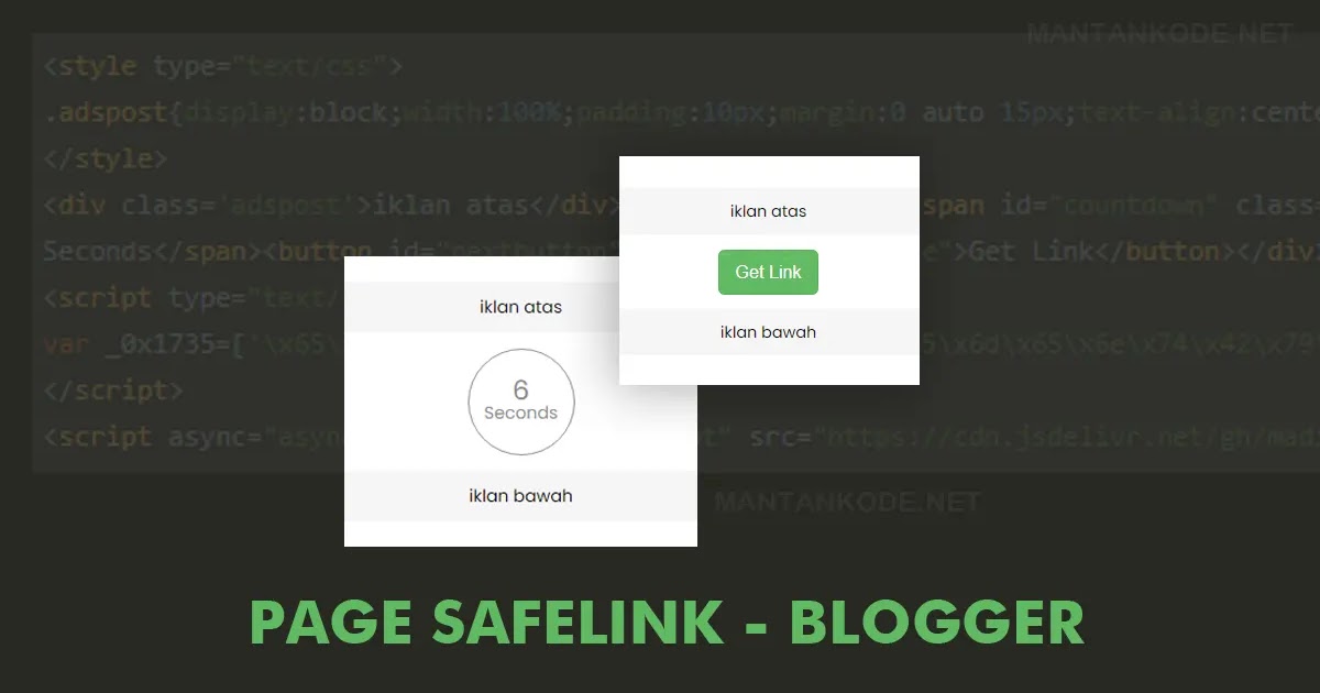 Blogger: Cara Membuat Page Safelink Otomatis - MANTANKODE