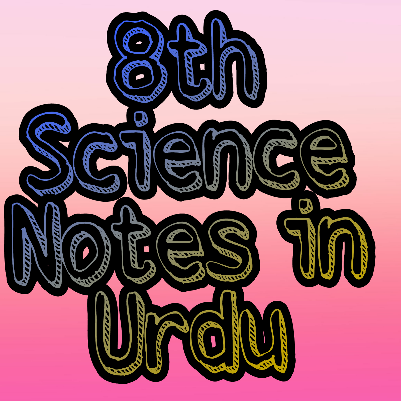 8th class Science pec notes pdf - Punjab Text Books