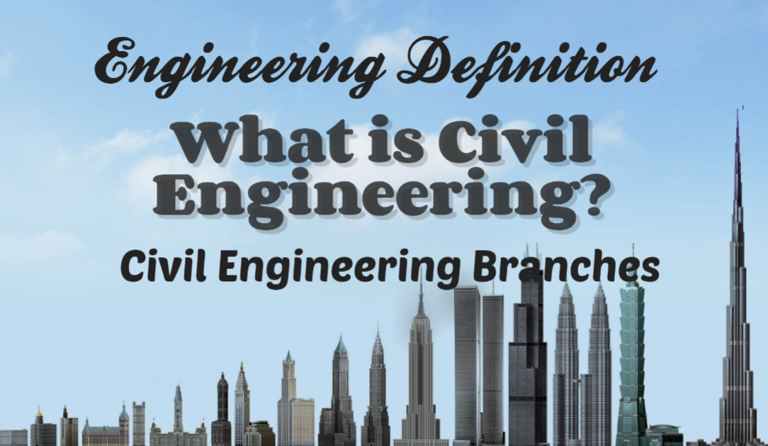 What is Civil Engineering?