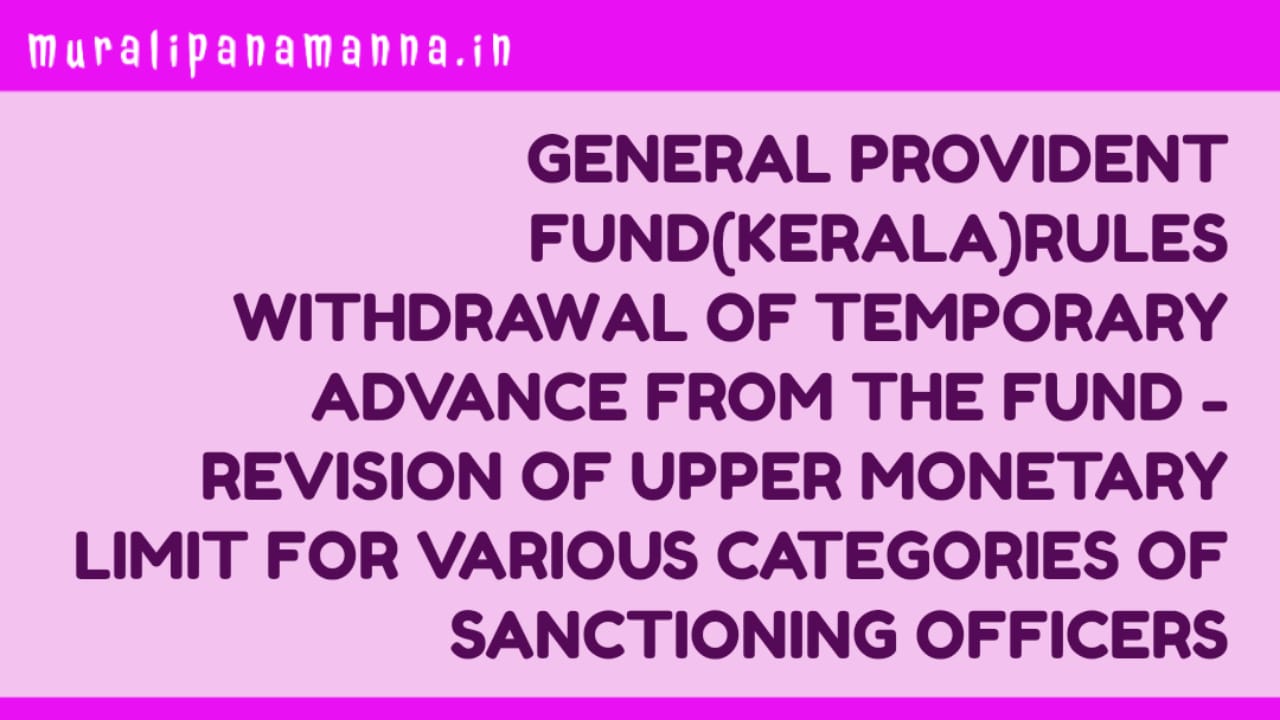 GPF TA - Withdrawal of Temporary Advance from the Fund - Revision of ...