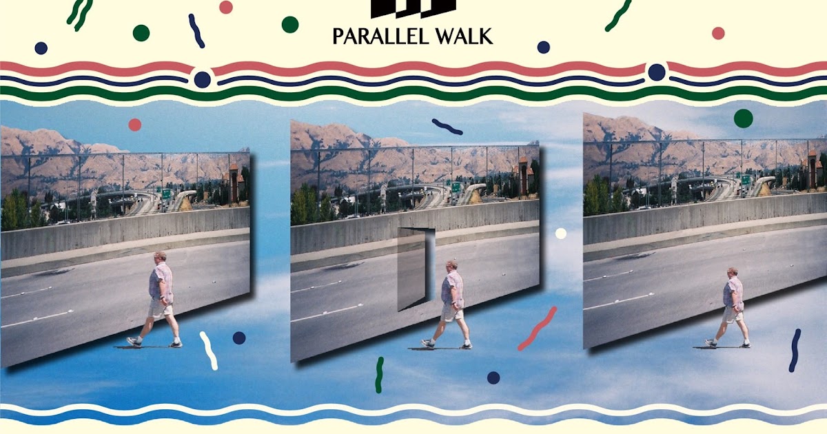 SUNDAYS BEST: PARALLEL WALK