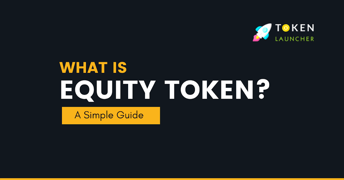 What is Equity Token?