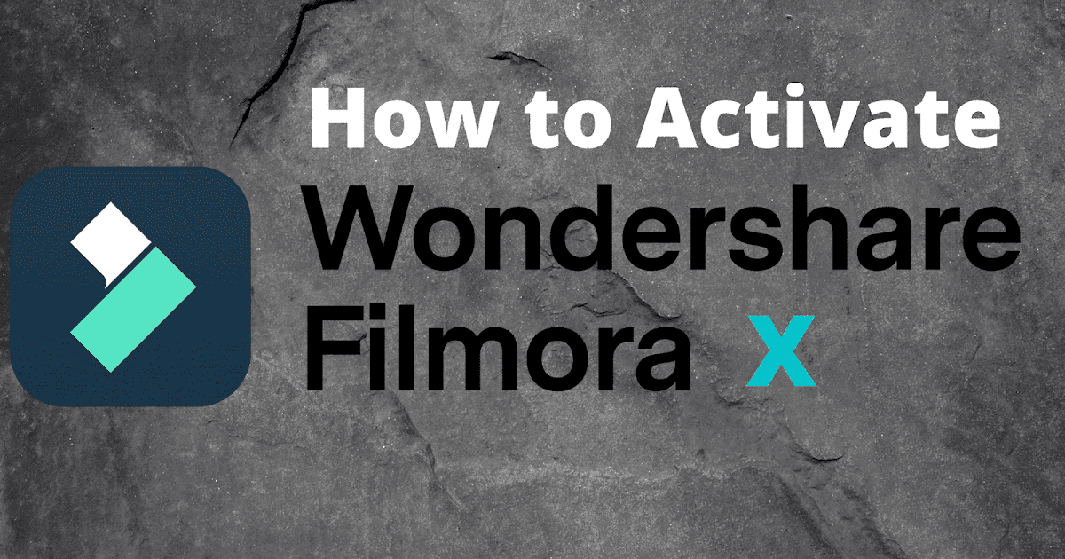 How to activate Filmora X