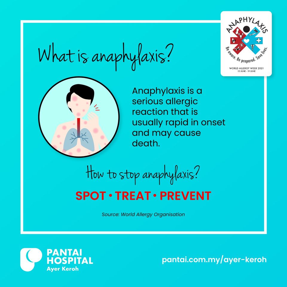National Cancer Society of Malaysia, Penang Branch: What Is Anaphylaxis?