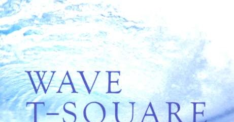 T-Square/Casiopea Discography: T-Square - Wave [1989]