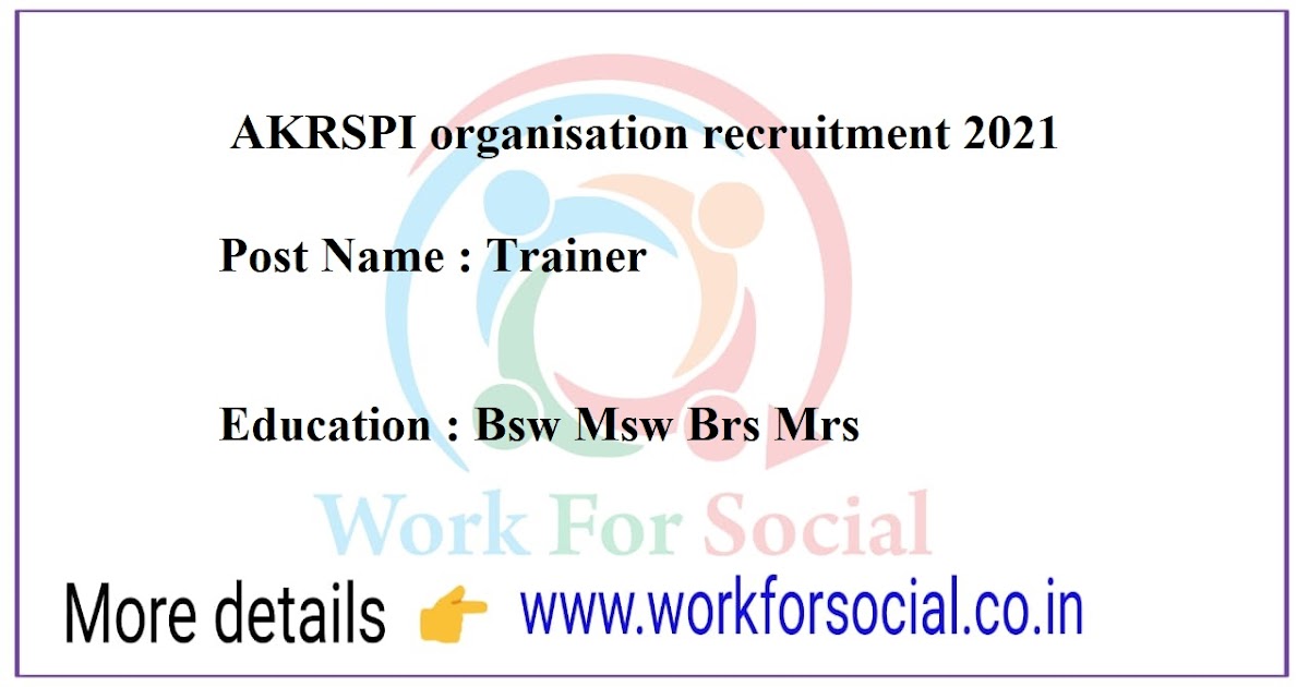 AKRSPI organisation recruitment 2021