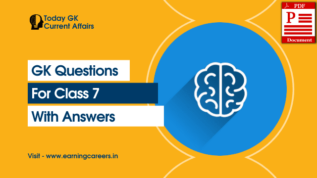 80 GK Questions For Class 7 GK For Class 7 Download PDF 80-gk-questions-for-class-7-gk-for-class-7-download-pdf
