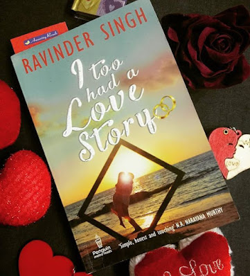 I Too Had a Love Story by Ravinder Singh # Debut Novel ~ JD's book journey
