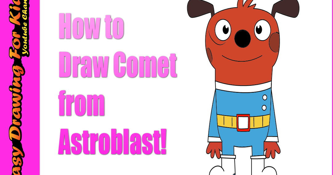 How to Draw Comet from Astroblast | Drawing Course for Beginners