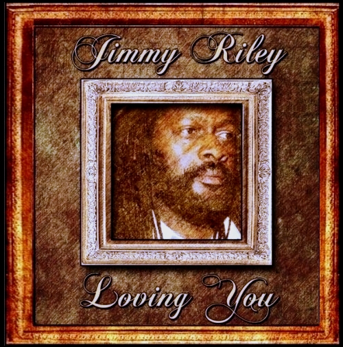 Acupe Reggae Roots: Jimmy Riley - Loving You (2011)