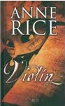 Lecturas a Oscuras: Violín (Anne Rice)