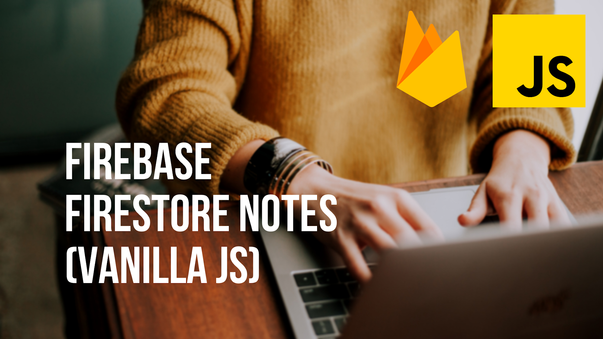 The Info Docx Firebase Firestore Notes Crud Operation Vanilla Js
