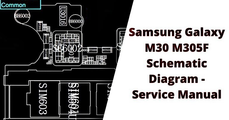 Samsung Galaxy M30 M305F Schematic Diagram And Service Manual