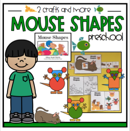 Mouse Shapes 2 Crafts plus More ~ Preschool Printables