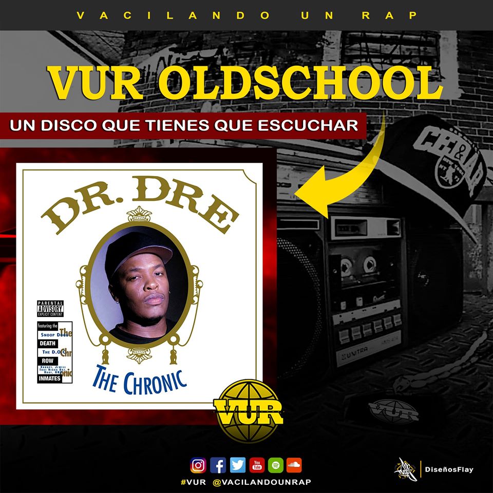 Dr. Dre - "The Chronic" es destacado como #VUROLDSCHOOL - VUR ...