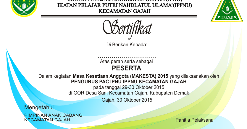 KARYA dan DESAIN GRAFIS : Desain Sertifikat MAKESTA PAC IPNU GAJAH