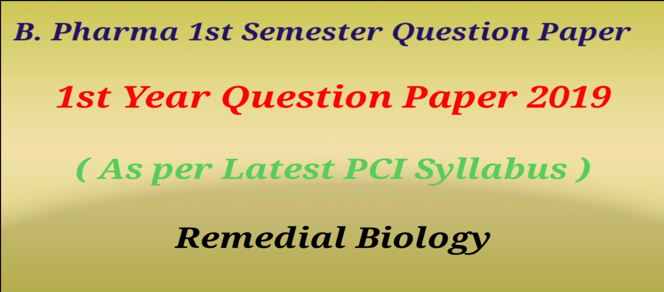 DIPSAR - REMEDIAL BIOLOGY QUESTION PAPER B.PHARM 2019 | 1ST SEMESTER DIPSAR - REMEDIAL BIOLOGY QUESTION PAPER B.PHARM 2019 | 1ST SEMESTER