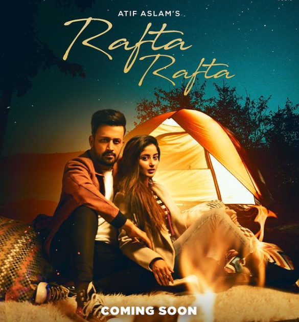 Atif Aslam's Rafta Rafta Lyrics 2021 - NewSongLyrics