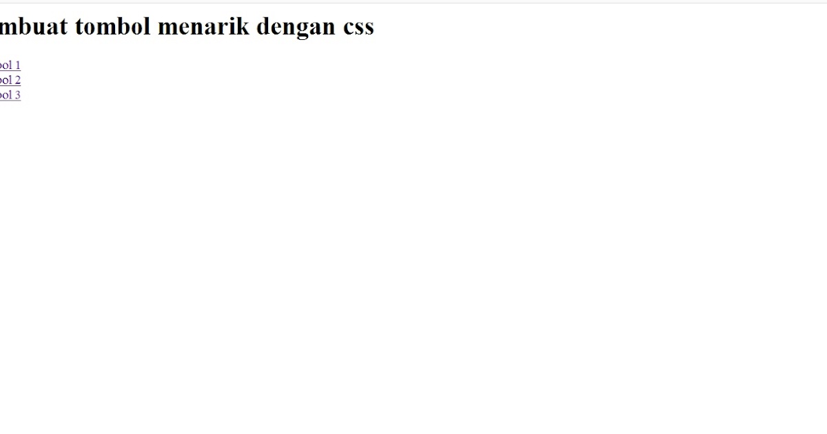 Cara Mempercantik Tombol Dengan Css Biongo Attacker