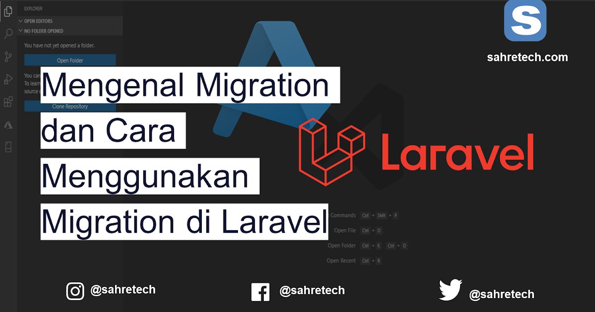 Mengenal Migration dan Cara Menggunakan Migration di Laravel - Sahretech