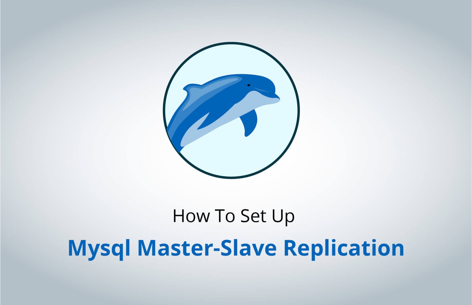 How To Set Up Master And Slave MYSQL How To Set Up Master And Slave MYSQL