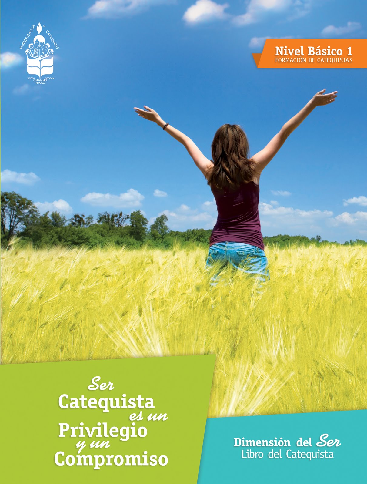 Ser Catequista es un Privilegio y un Compromiso 1 (Área del Ser ...