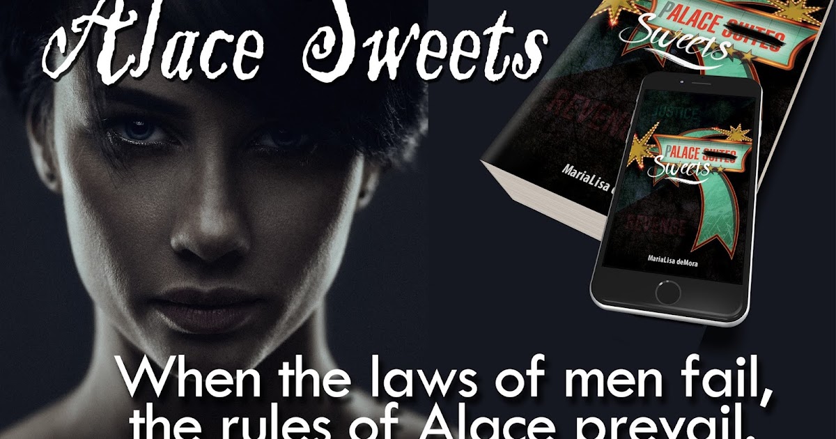 MariaLisa deMora's's free download blitz for Alace Sweets.