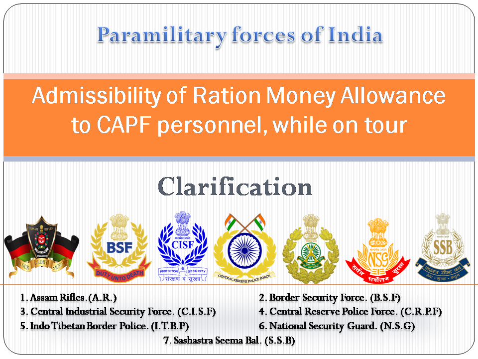 Admissibility of Ration Money Allowance to CAPF personnel, while on ...
