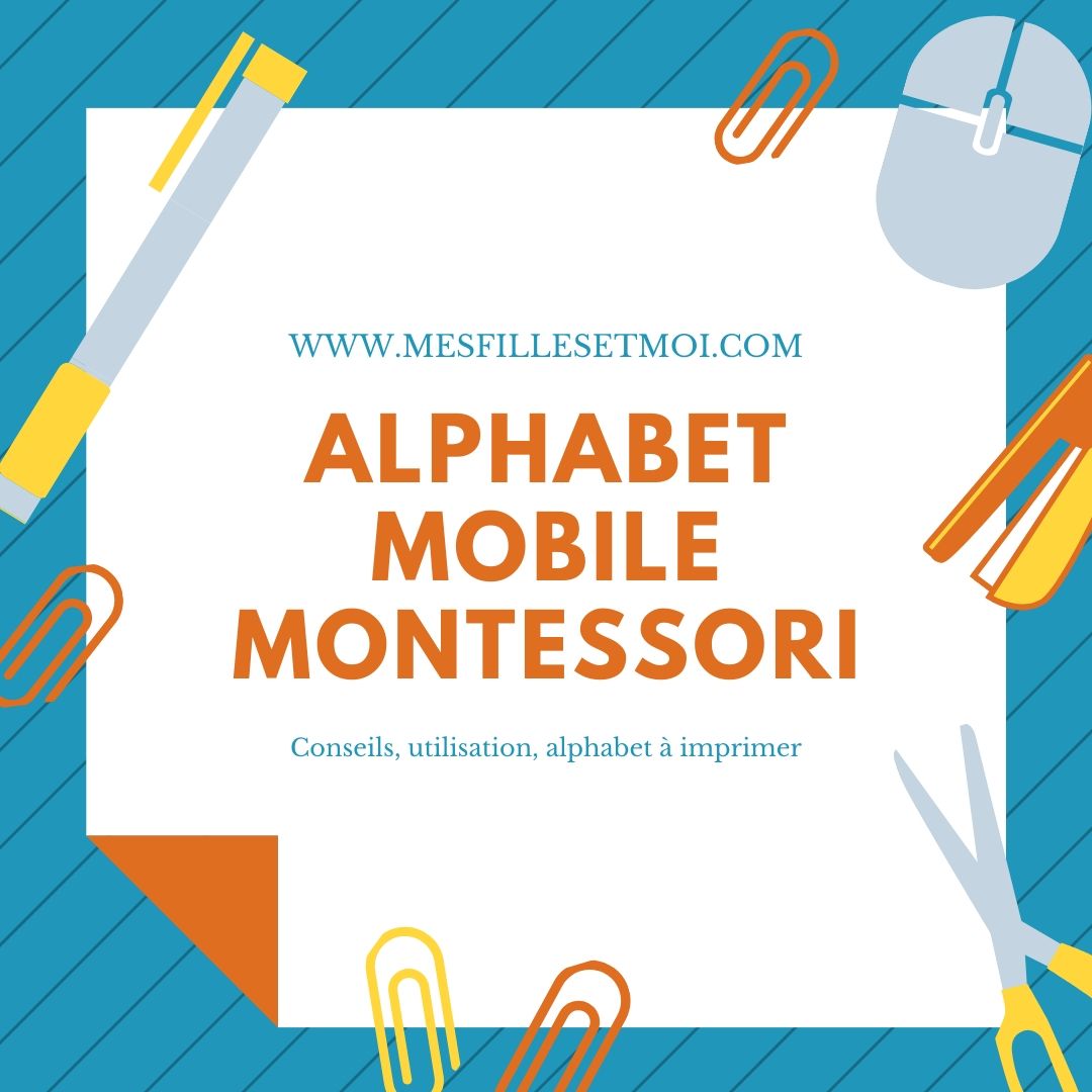 Alphabet mobile Montessori en lettres cursives - conseils, achat ...
