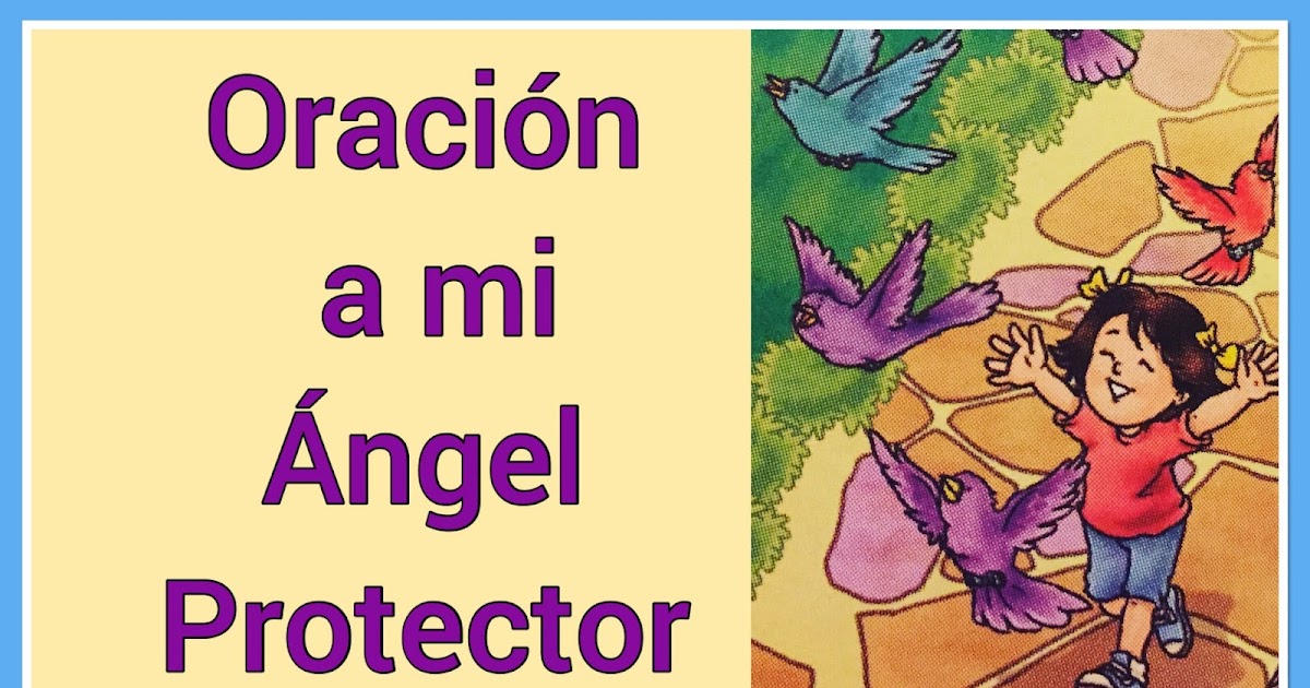Cantos y Oraciones: Oración a mi Ángel Protector 🙏🏻