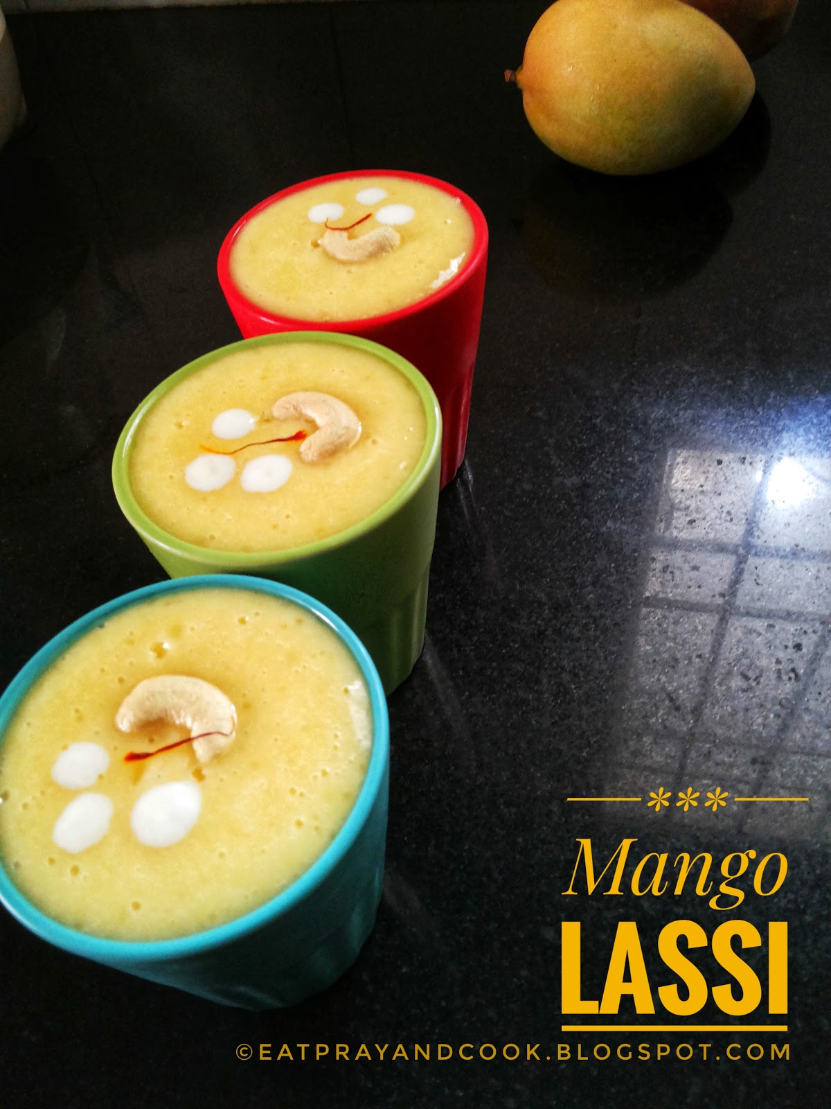 Eat Pray and Cook: Mango Lassi - Use the Season