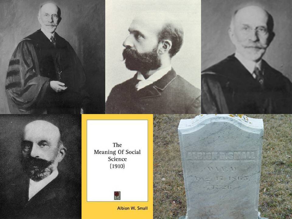 O Mundo que nos Rodeia: Os "Pais" da SOCIOLOGIA: ALBION SMALL (n. 11 ...