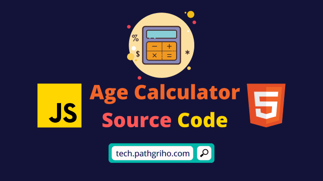 Age Calculator Source Code Html Css And Javascript