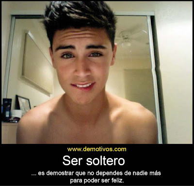 Desmotivaciones de Amor: Ser Soltero Es Demostrar que No Dependes de ...