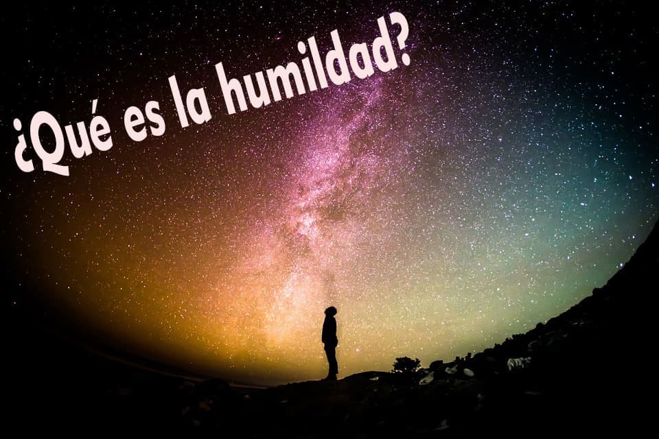 Superación Personal: ¿CÓMO SER UNA PERSONA HUMILDE DE CORAZÓN?