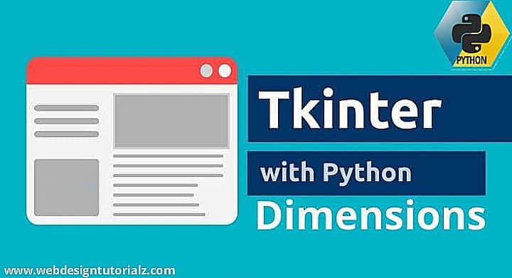Python Tkinter Dimensions(Setting Width and Height) - WebDesignTutorialz