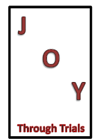 JOY Blog --- Jesus, Others, You: JOY Through Trials