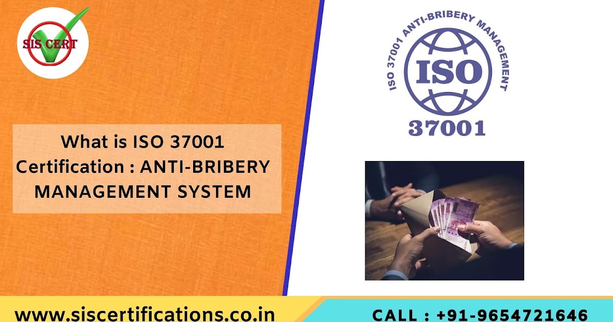 What is ISO 37001 Certification : ANTI-BRIBERY MANAGEMENT SYSTEM