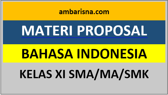 Apa itu Proposal? Bagian, Jenis dan Contoh Proposal - AMBARISNA.COM