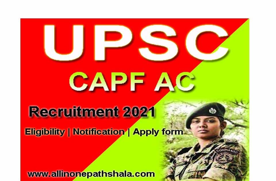 UPSC CAPF AC 2021 Admit Card, Notification Pdf for 159 Post